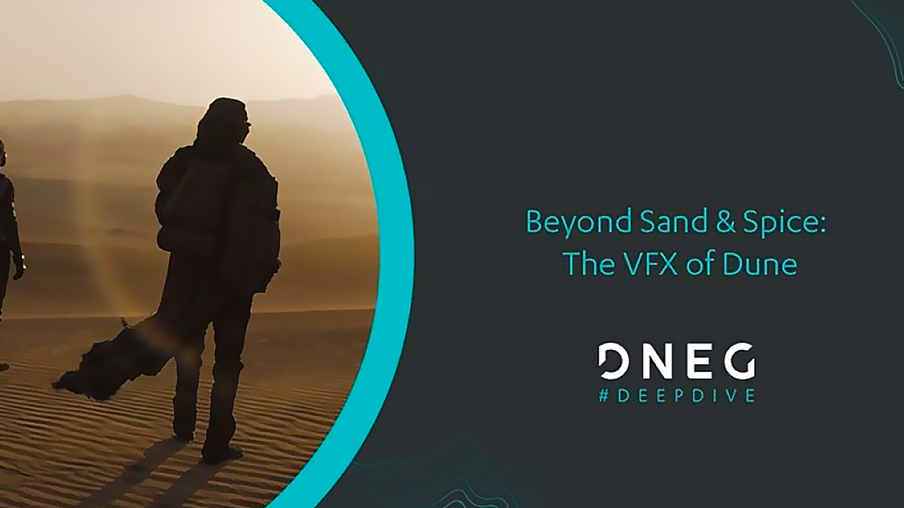 Beyond Sand & Spice: The VFX of Dune - DNEG Deep Dives