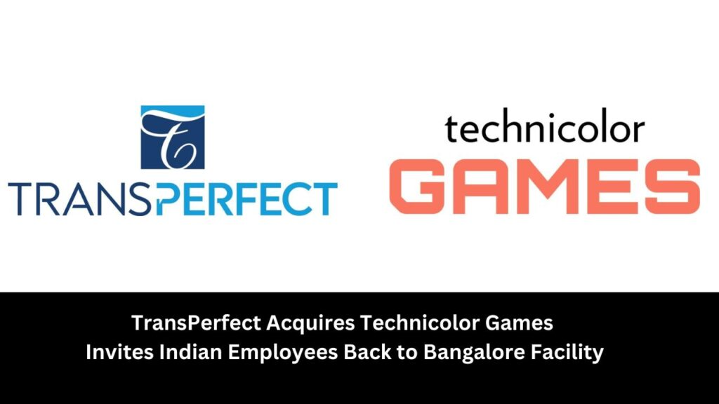 TransPerfect Acquires Technicolor Games